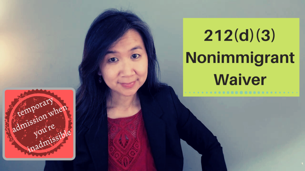 212(d)(3)(A) Nonimmigrant Waiver: Advantages and Disadvantages | Dyan ...